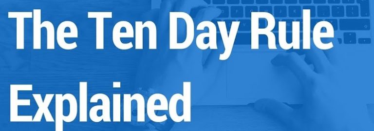 Beware of the ten day rule - Ronald S. Cook, LLM, JD, MBA